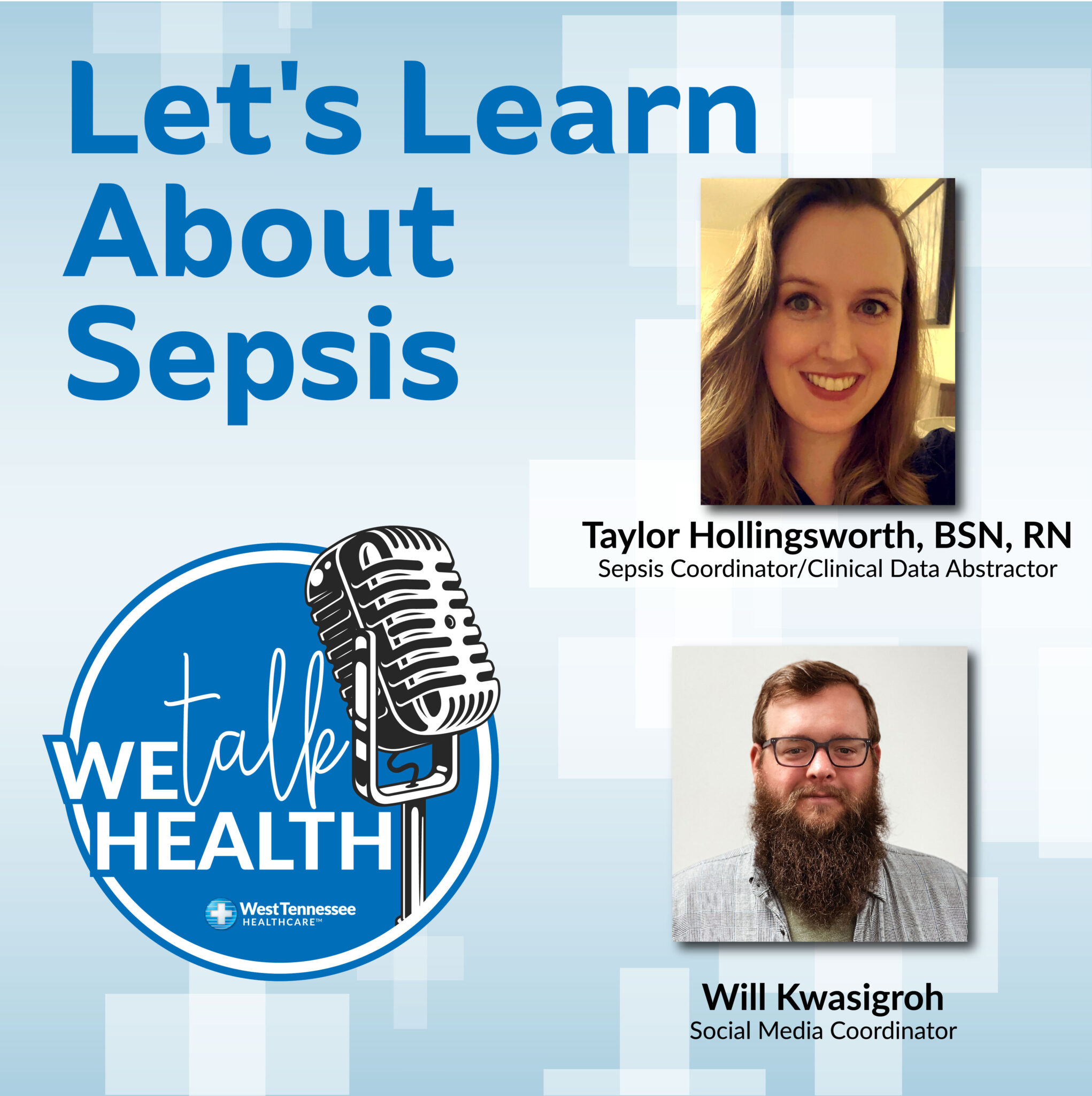 We Talk Health Ep. 139 - Let's Talk About Sepsis - West Tennessee ...
