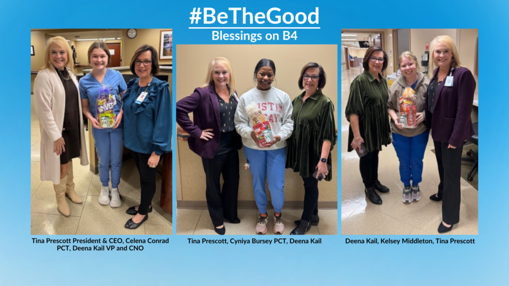 Blessings on B4 | Going Above and Beyond for Our Patients - West ...