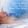 GLP-1s: What They Are and How They Work - West Tennessee Healthcare